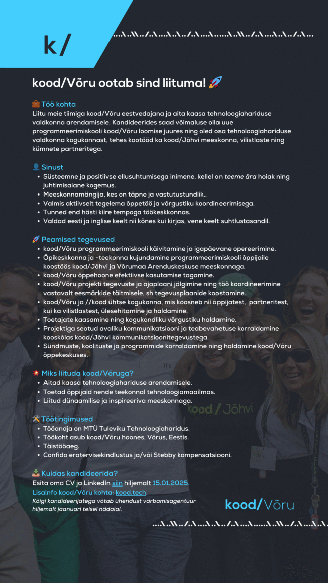 Ootame meeskonnaga liituma! - kood / Jõhvi